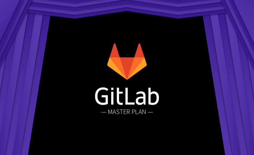 GitLab Master Plan